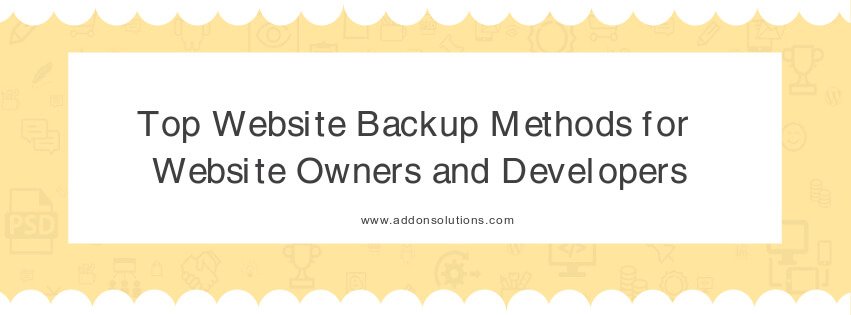 Top Website Backup Methods for Website Owners and Developers